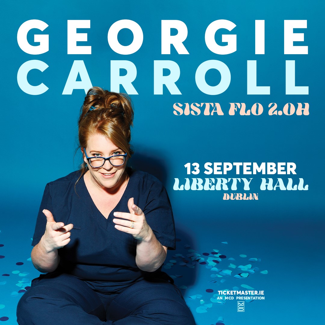 Georgie Carroll Sista Flo 2.Oh - Liberty Hall Theatre